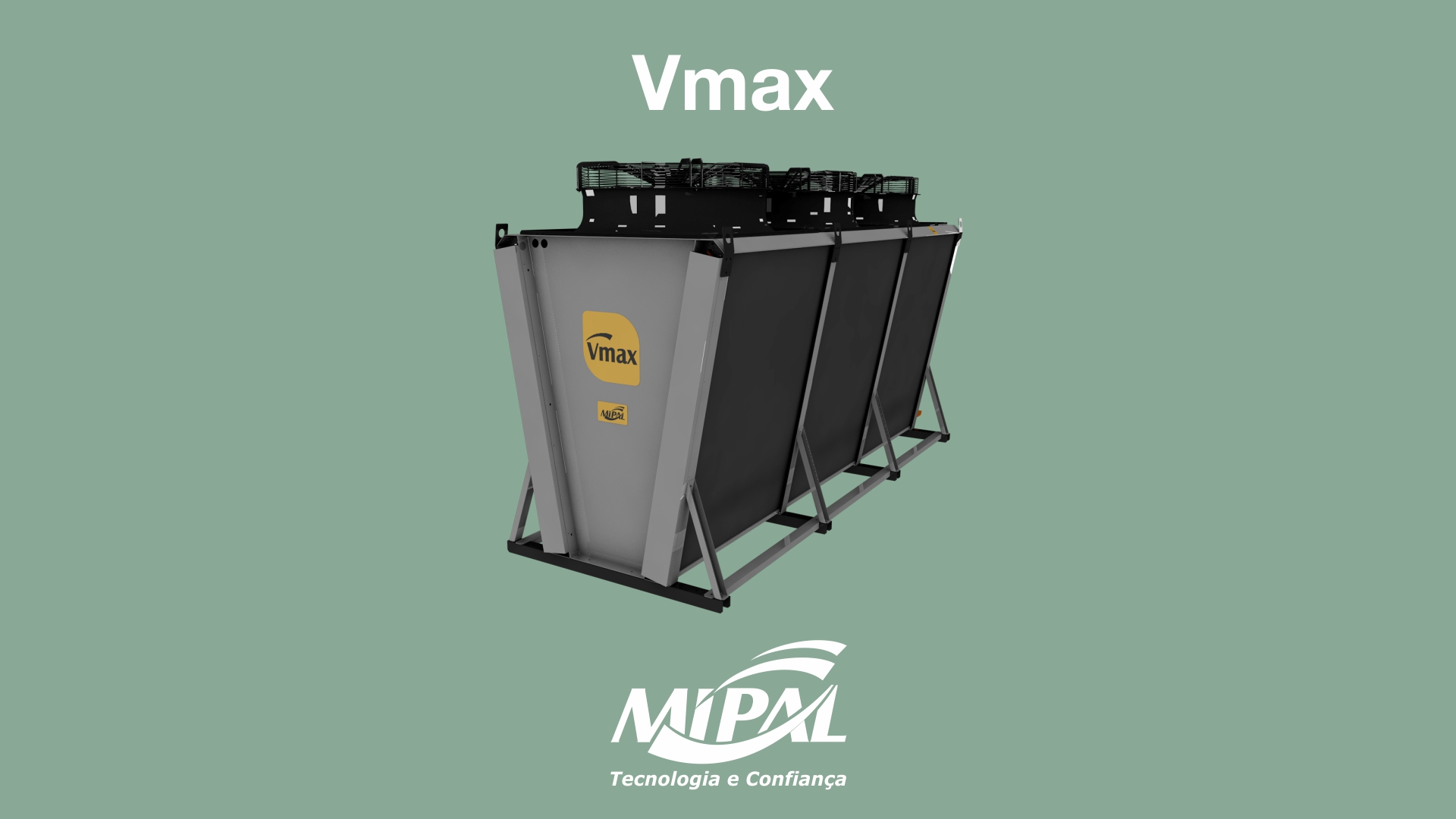Condensadores Mipal - Vmax - Mipal • Evaporadores e Condensadores